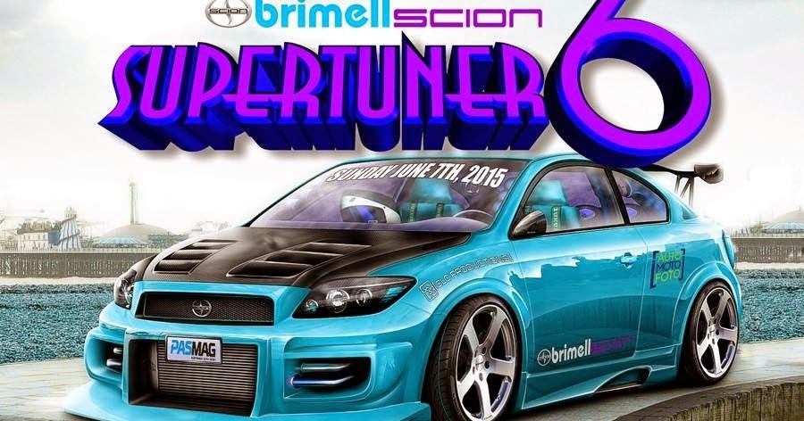 tdott's Auto Blog - tdott.me: Supertuner 6 - June 7th, 2015 @Brimell Scion