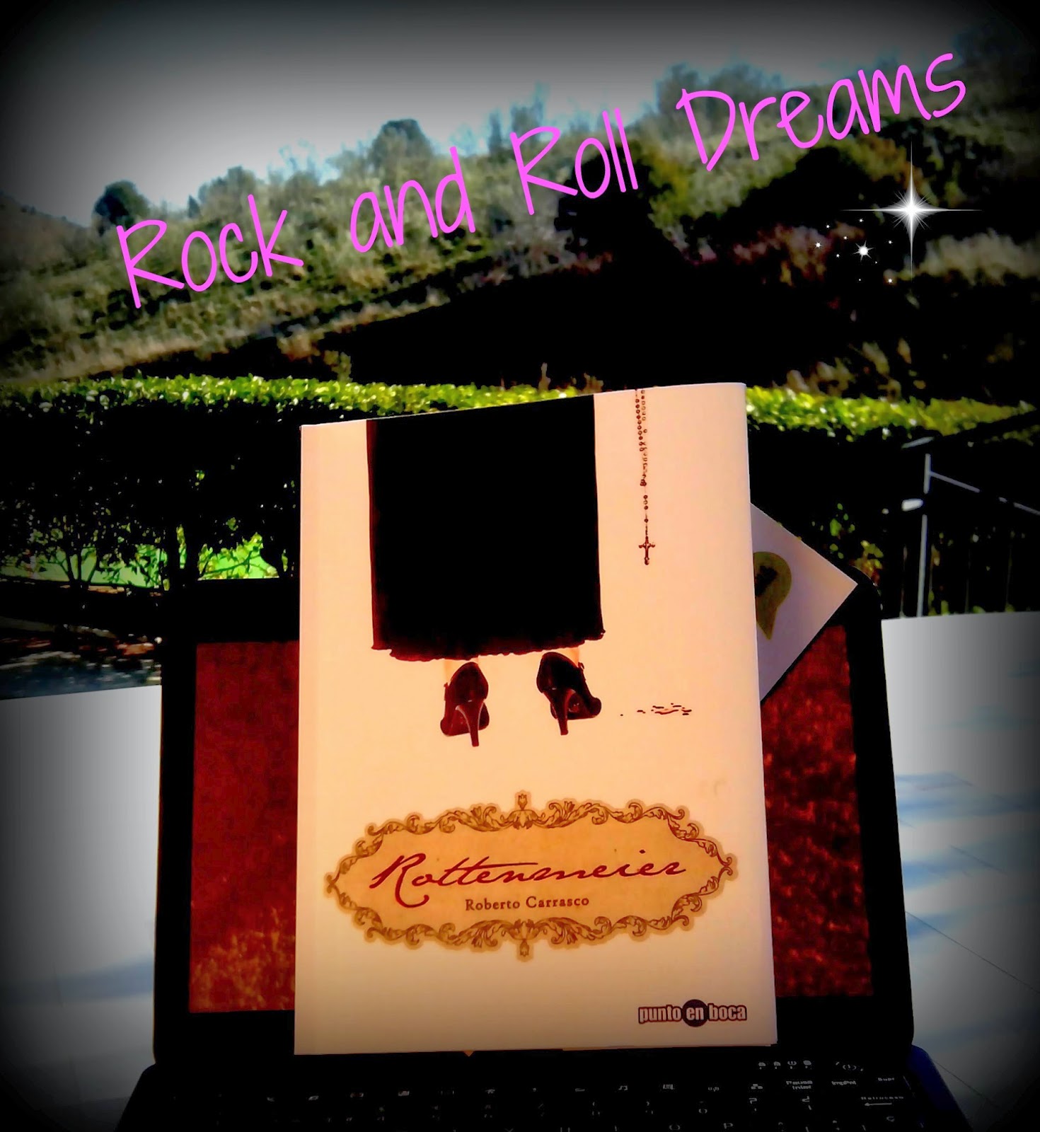 Rock and Roll Dreams: ROTTENMEIER, DE ROBERTO CARRASCO