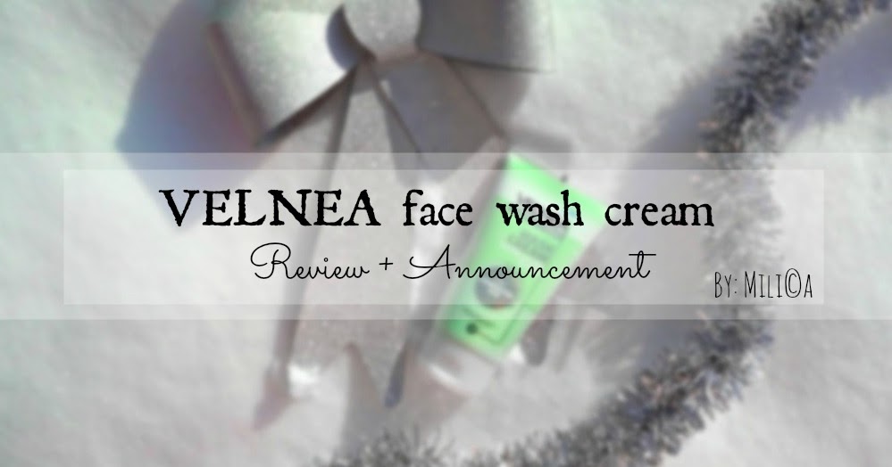VELNEA face wash cream - Review + Announcement ♥