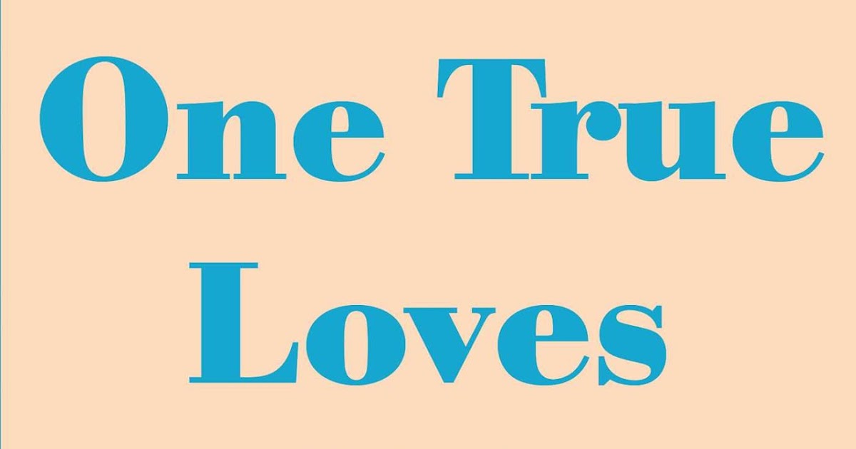Blog Tour + Review: One True Loves by Taylor Jenkins Reid | Hello, Chelly