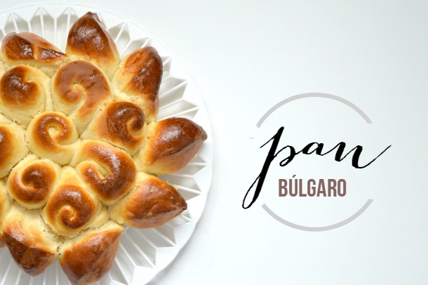 Pan búlgaro | Reposteras por Europa - Mummy and Cute
