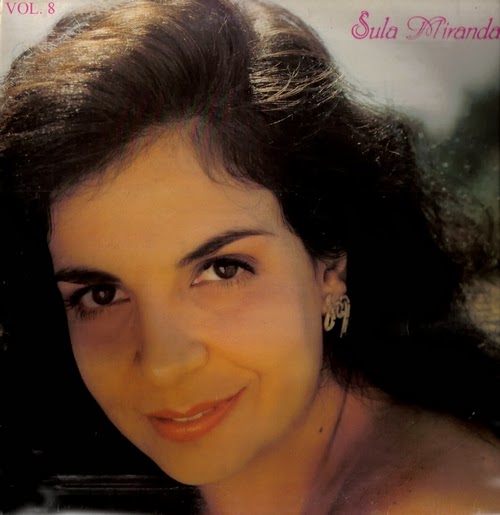 SERTANEJO BOM DEMAIS****: Sula Miranda - Discografia