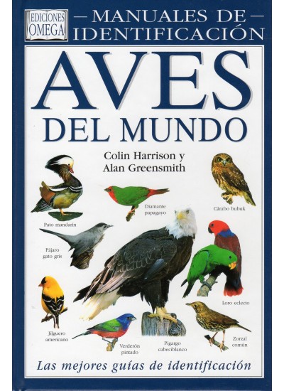 LIBROS Y MAS...: AVES DEL MUNDO: GUIA VISUAL DE MAS DE 800 ESPECIES ...