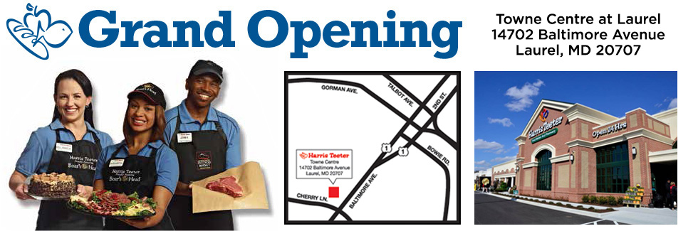 South Laurel Views: Harris Teeter Laurel Grand Opening - Specials