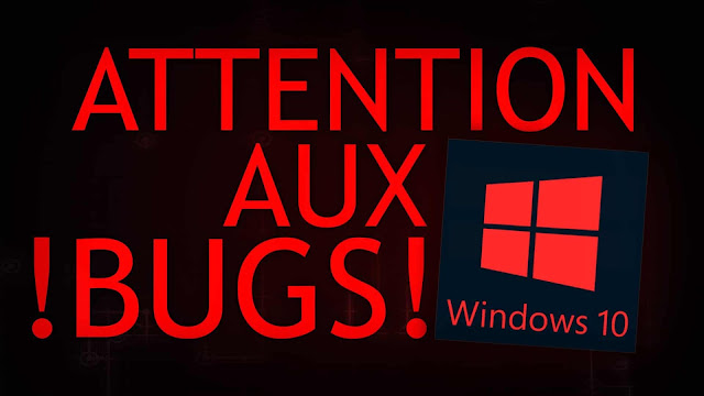 Vive la retraite: Windows 10...... les bugs!