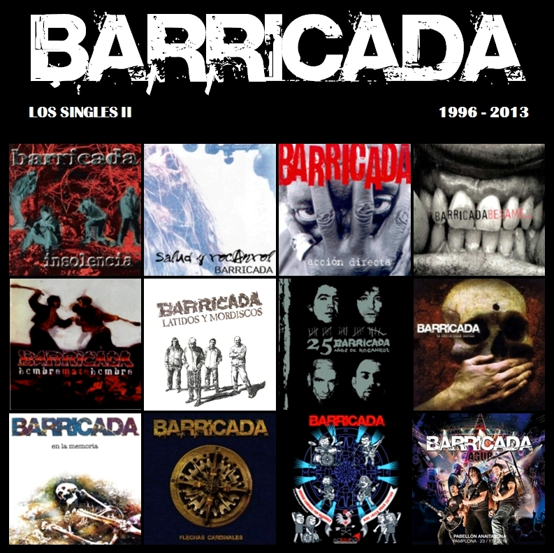 N H T Blog: Barricada - Los Singles II (1996 - 2013)