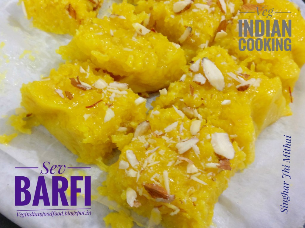 Veg Indian Cooking: Sev Barfi (Sindhi Authentic Singhar Jhi Mithai)