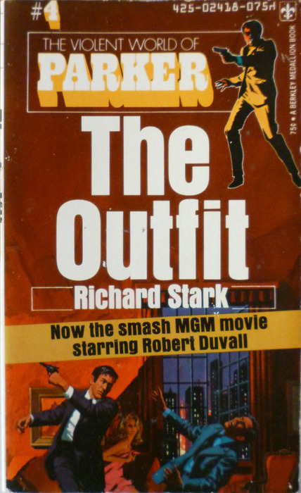 Neat, Clean, Shaved & Sober: The Outfit by Richard Stark (1963): To ...