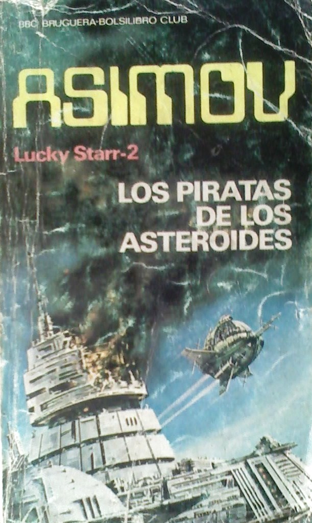 Misión Ci Fi... Pasatiempo de Lectura. : LS2 Lucky Starr y los piratas ...