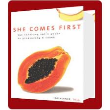 So What Are You Reading?: She Comes First by Ian Kerner