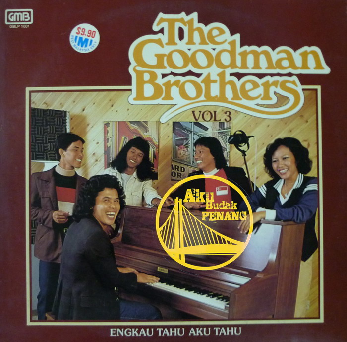 The Goodman Brothers - Engkau Tahu Aku Tahu [1982] | Arkib Budak Penang ...