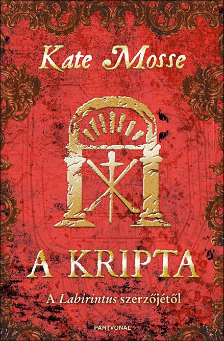 Kate Mosse - A kripta