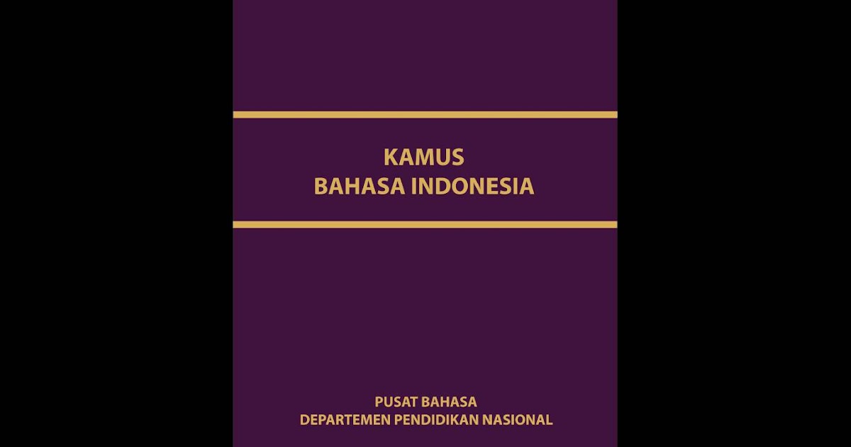 Download KBBI digital,Ebook KBBI dan aplikasi KBBI offline untuk Windows