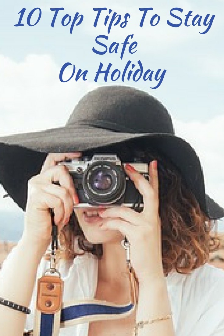 10 Top Tips To Stay Safe On Holiday - The Diary Of A Jewellery Lover