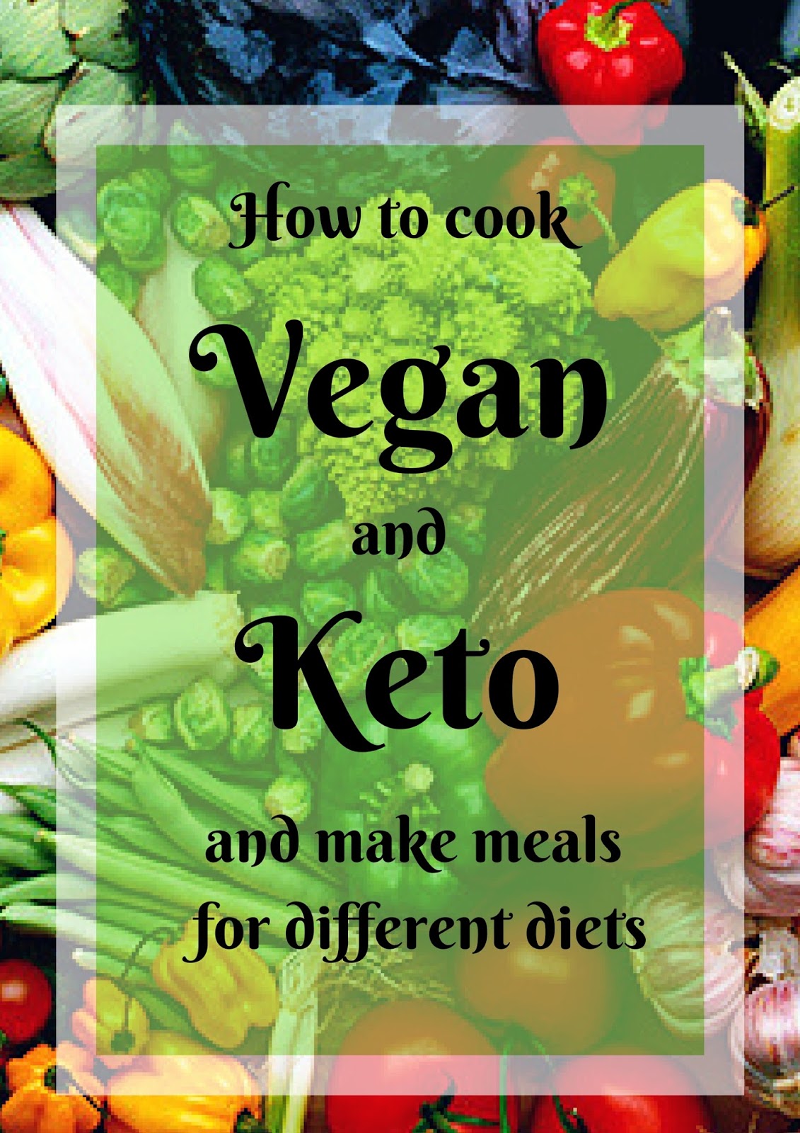 Vegetarian Dishes: How to cook vegan and keto, and make meals for ...