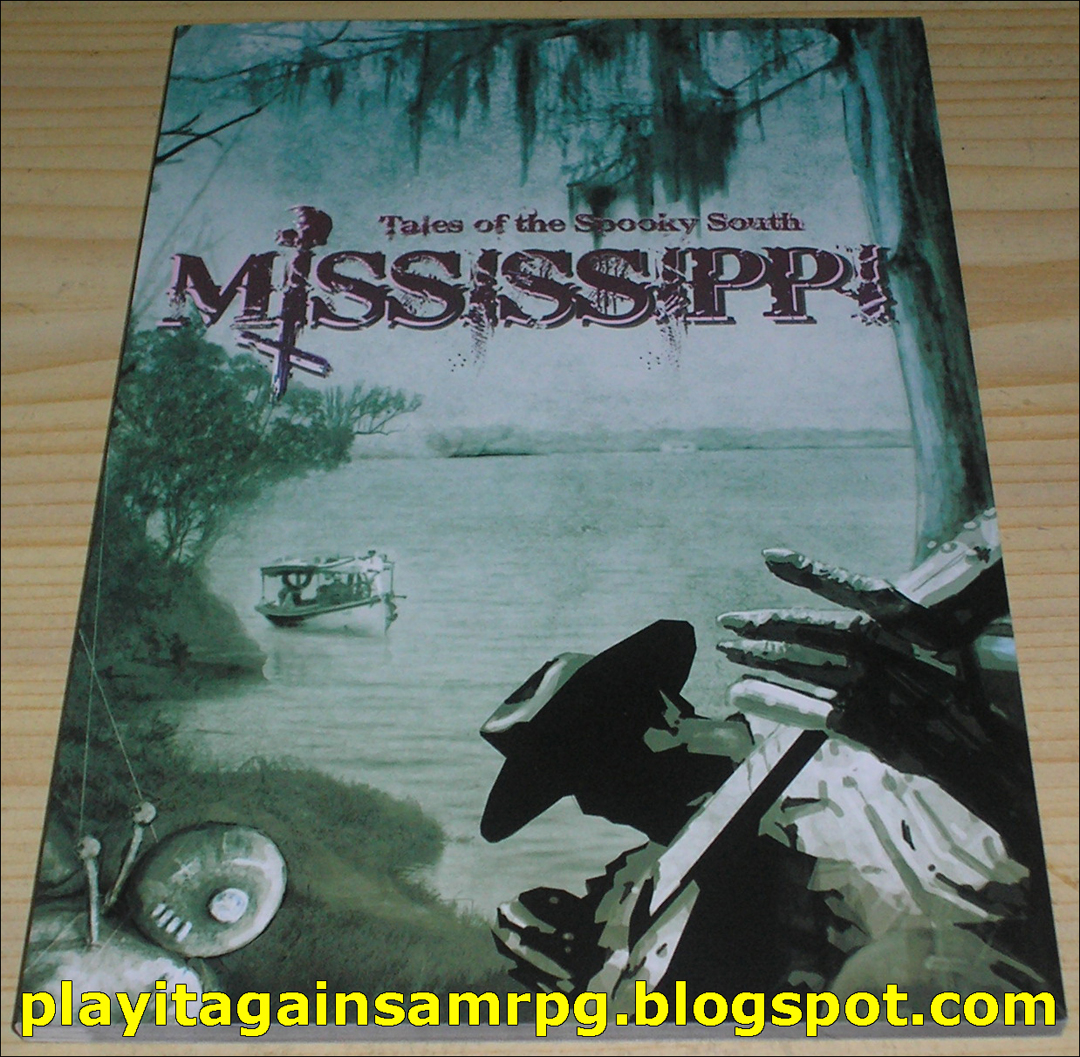 Play it again, Sam: Rarezas roleras: Mississippi: Tales of the Spooky South
