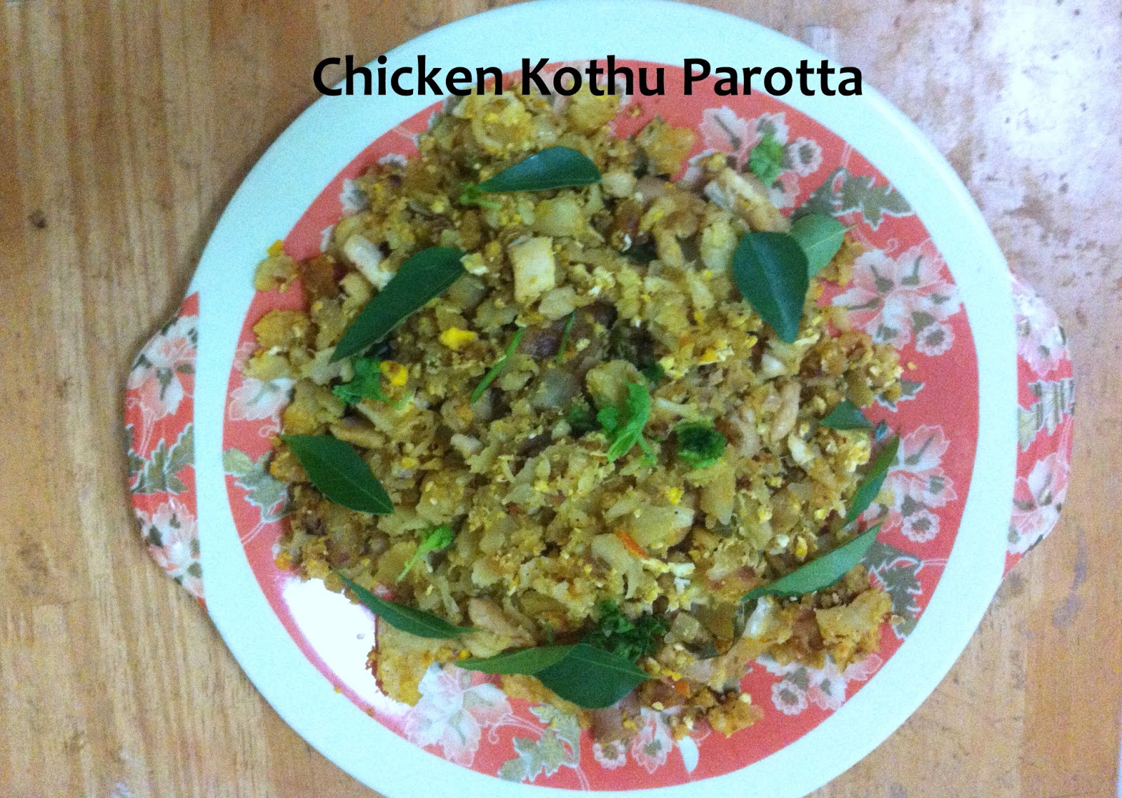 Jiya's Delicacy: Chicken Kothu Parotta
