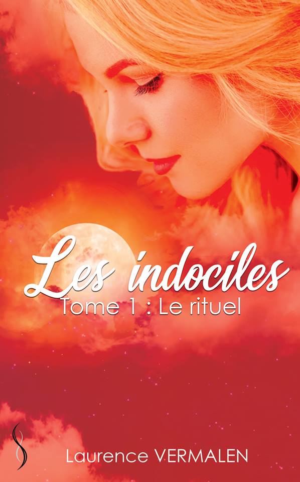 Lectrice-Lambda: Les indociles, tome 1 : Le Rituel ; Laurence VERMALEN.
