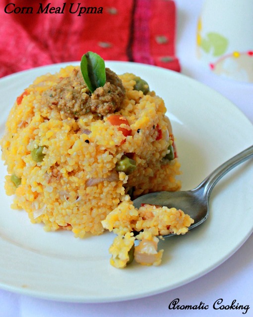 Aromatic Cooking: Corn Meal Upma