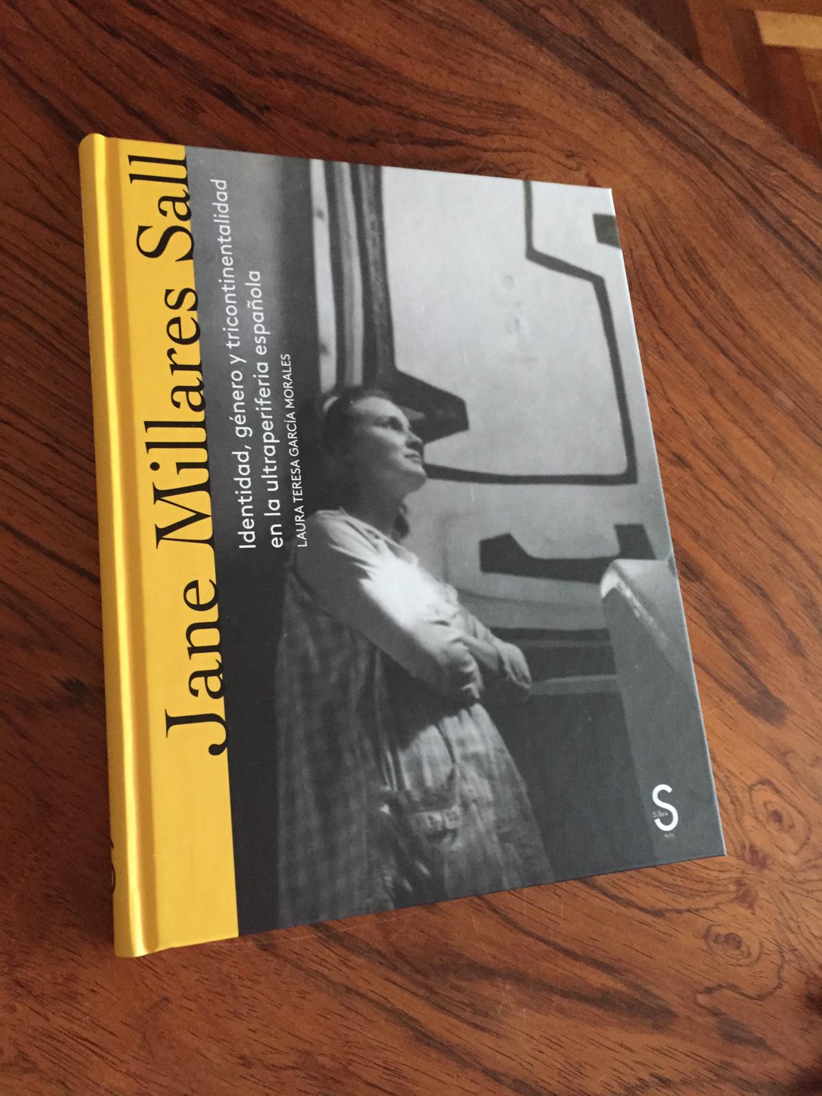 Islas Bienaventuradas: Jane Millares Sall se hace libro