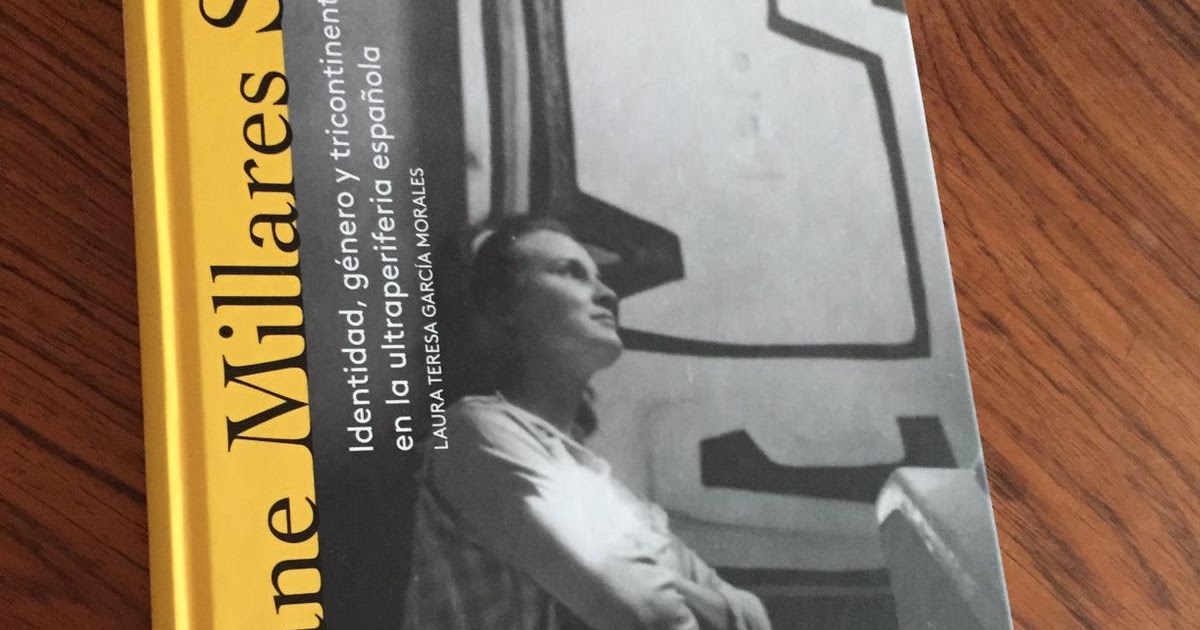 Islas Bienaventuradas: Jane Millares Sall se hace libro