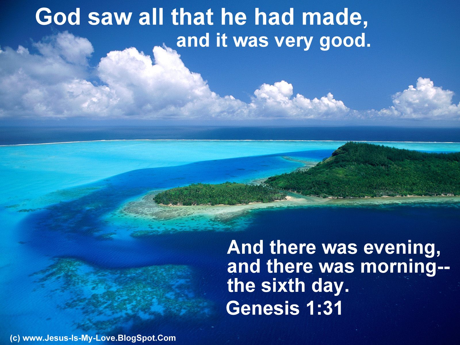 God saw all that he had made, and it was very good. And there was ... God saw all that he had made, and it was very good. And there was ...