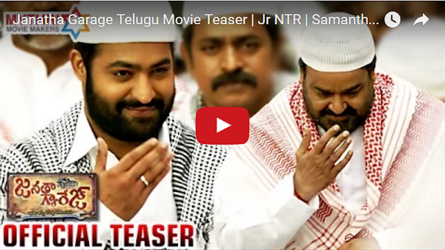 Janatha Garage Telugu Movie Teaser | Jr NTR | Samantha | Mohanlal ...