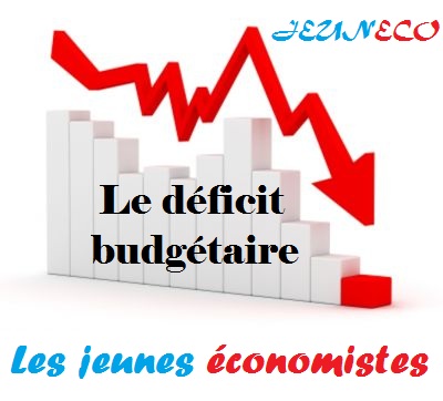 Le déficit budgétaire | Les Jeunes économistes | Cours & Exercice d ...