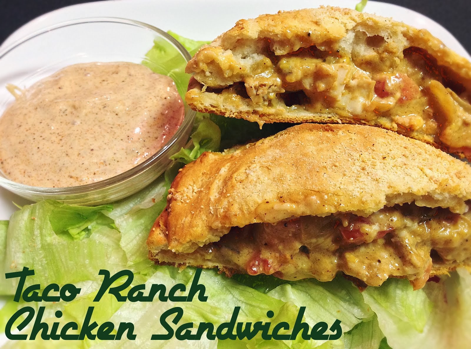 3D Dinners: Taco Ranch Chicken Sandwiches