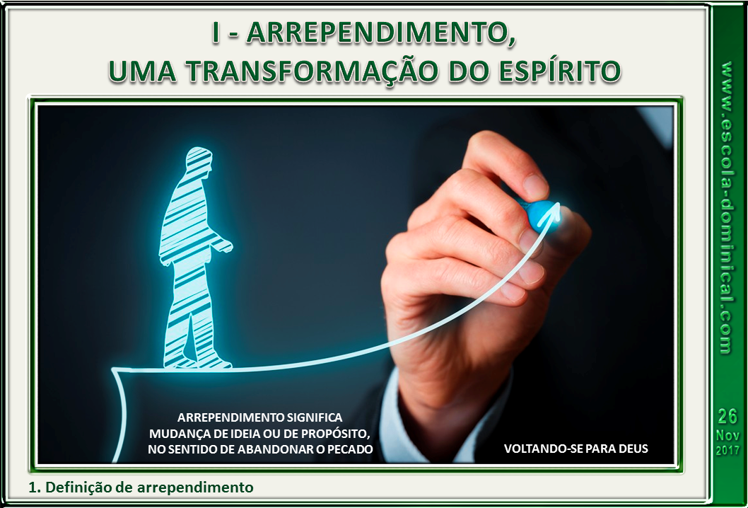 Adalia Helena: Slides 2: Lição 9 - Arrependimento e Fé para a Salvação ...