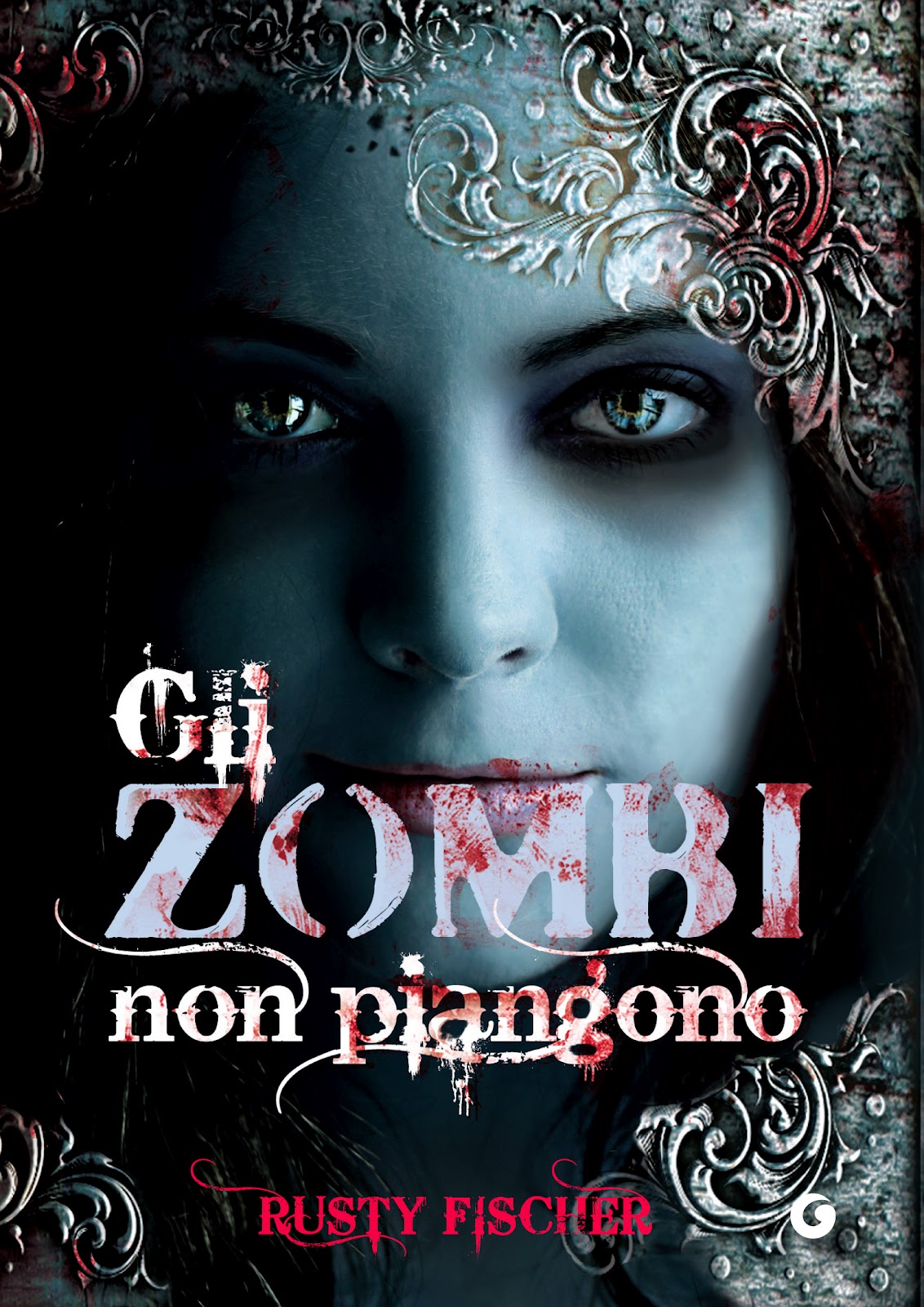 LASCIAMI LEGGERE: ESCE OGGI: "GLI ZOMBIE NON PIANGONO" di RUSTY FISHER