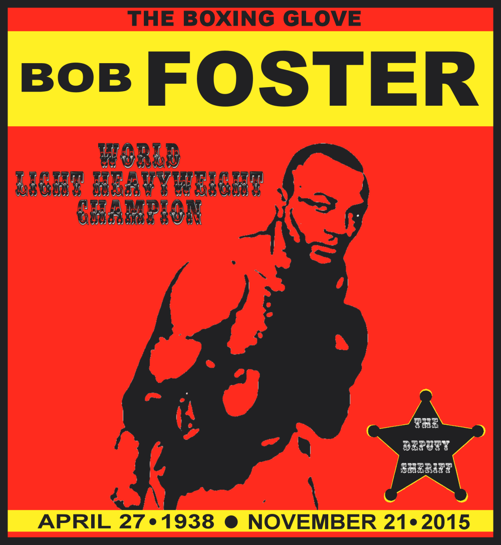 The Boxing Glove: Bob Foster: Former Light Heavyweight Champ Dies at Age 77
