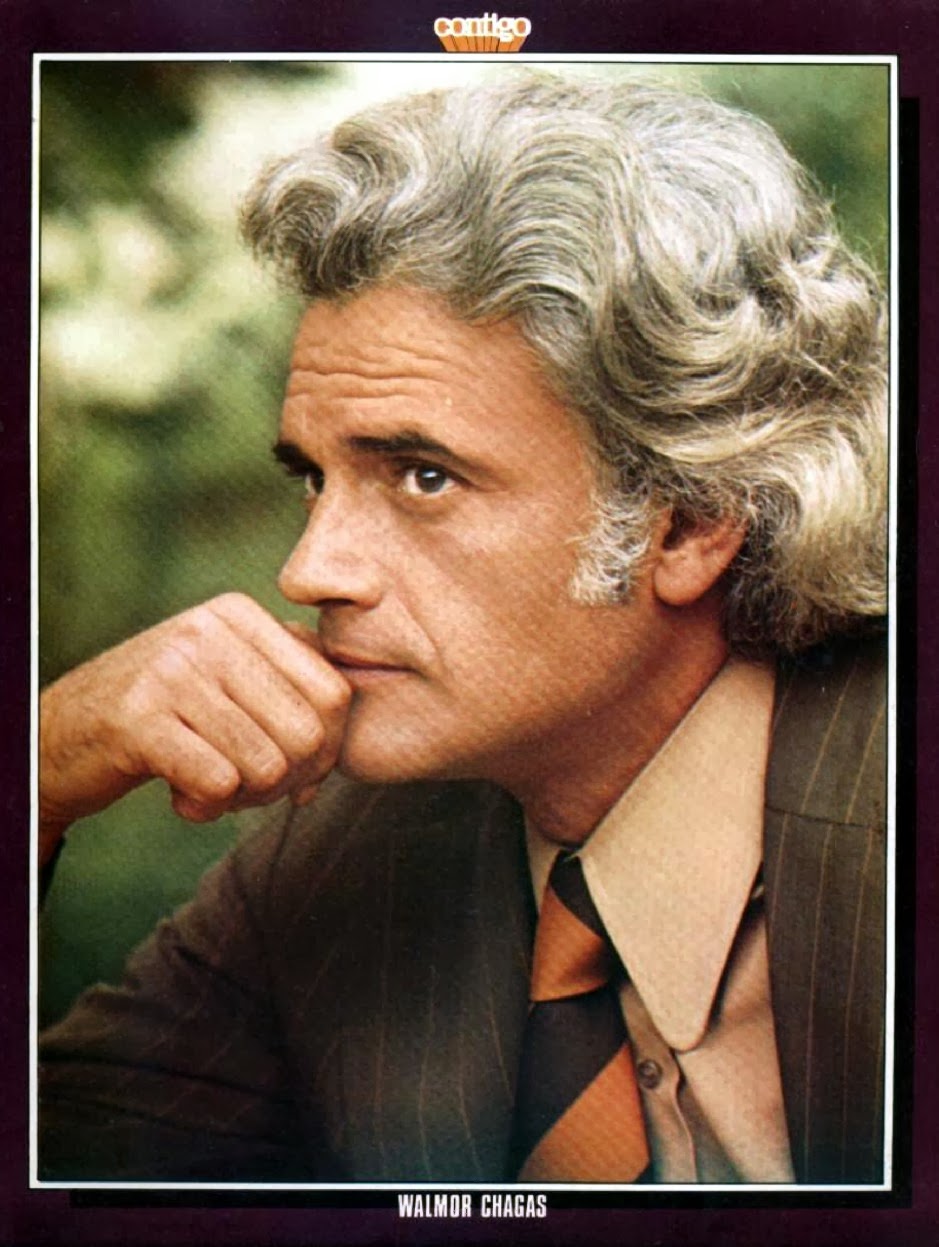 Astros em Revista: WALMOR CHAGAS O ASTRO DE MADEIXAS PRATEADAS