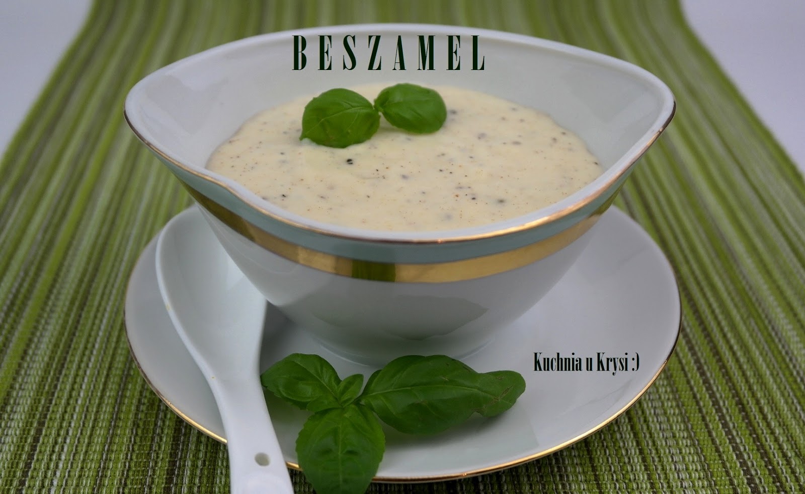 Kuchnia u Krysi : Beszamel... szybki i najłatwiejszy przepis na pyszny sos