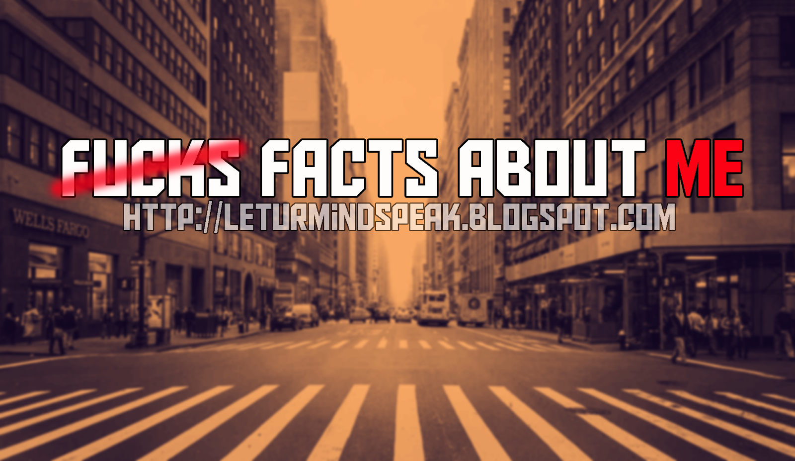 Facts About Me Let Ur Mind Speak facts-about-me-let-ur-mind-speak
