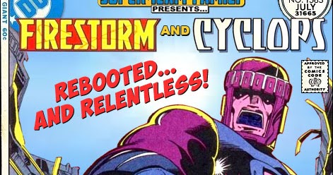 Super-Team Family: The Lost Issues!: Firestorm and Cyclops