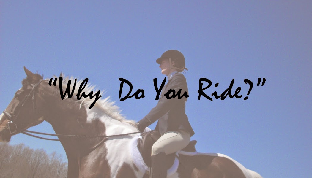 Ride It: Why Do You Ride?