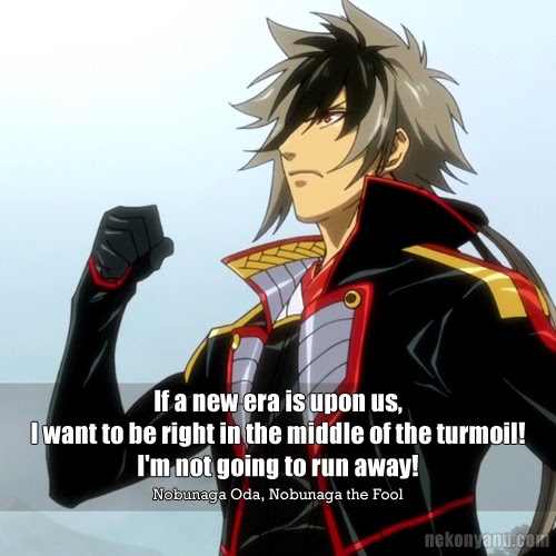 Nobunaga the Fool #2 - Anime Quotes! - Nekonyann