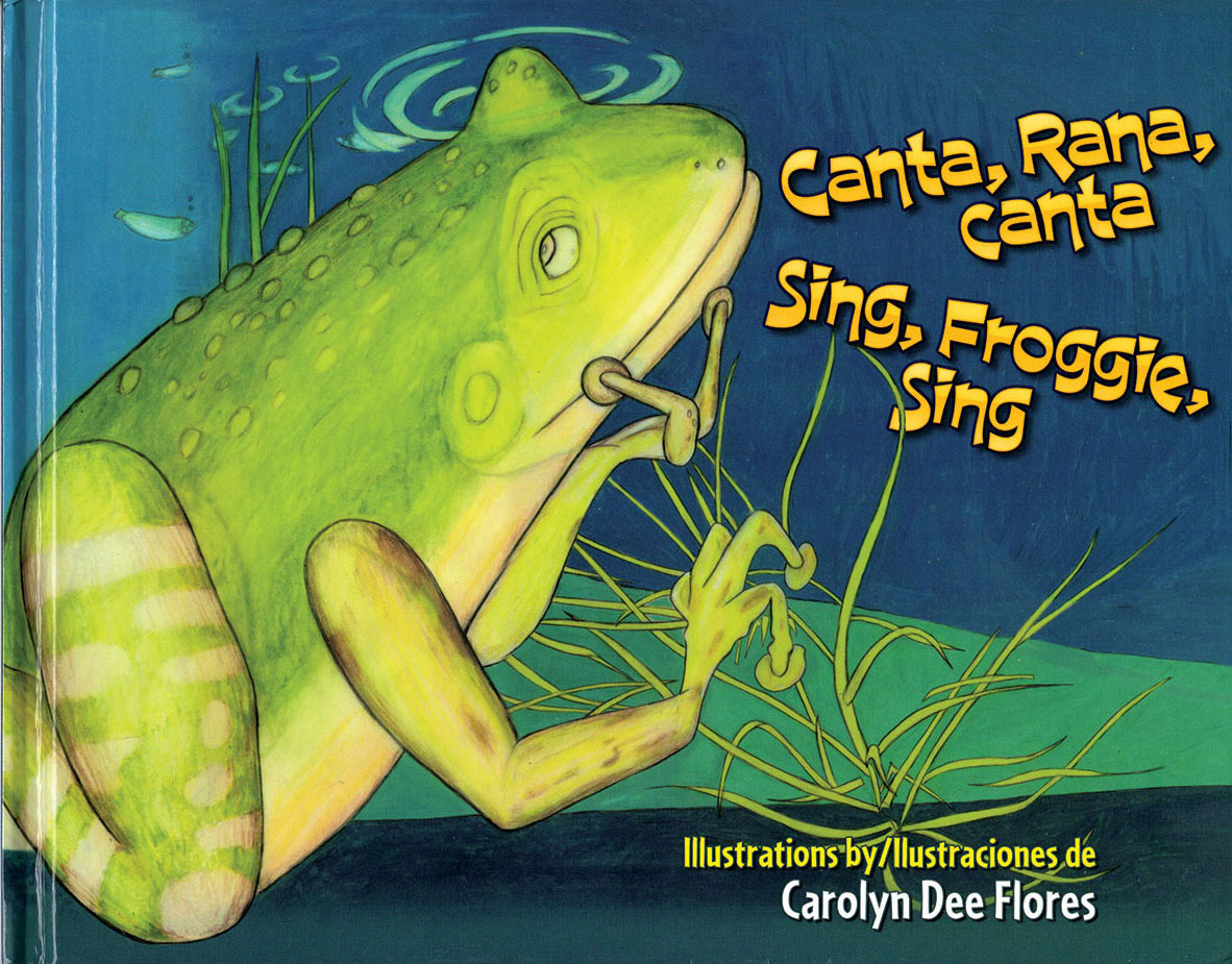 De Colores: The Raza Experience in Books for Children: Canta, Rana ...