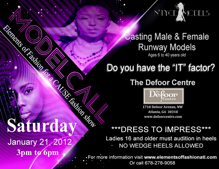 Ntyce Models, Atlanta, GA: Casting Call for Runway Models - Elements of ...