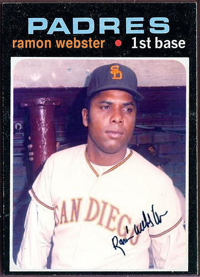 WHEN TOPPS HAD (BASE)BALLS!: MISSING IN ACTION- 1971 RAMON WEBSTER