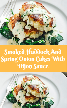 Smoked Haddock And Spring Onion Cakes With Dijon Sauce | Meryska Kitchen