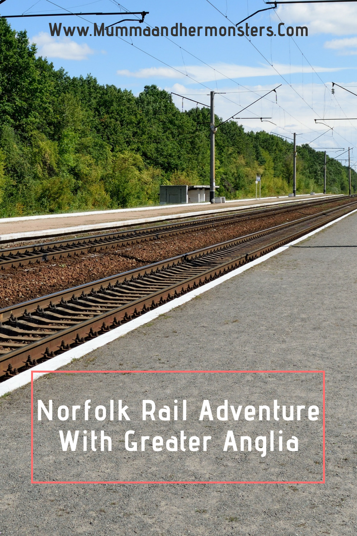 Norfolk Rail Adventure With Greater Anglia - Mumma And Her Monsters