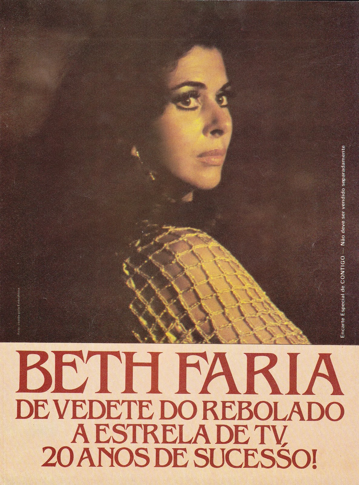 A ESTRELA BETTY FARIA : BETTY FARIA,EM VÁRIOS MOMENTOS