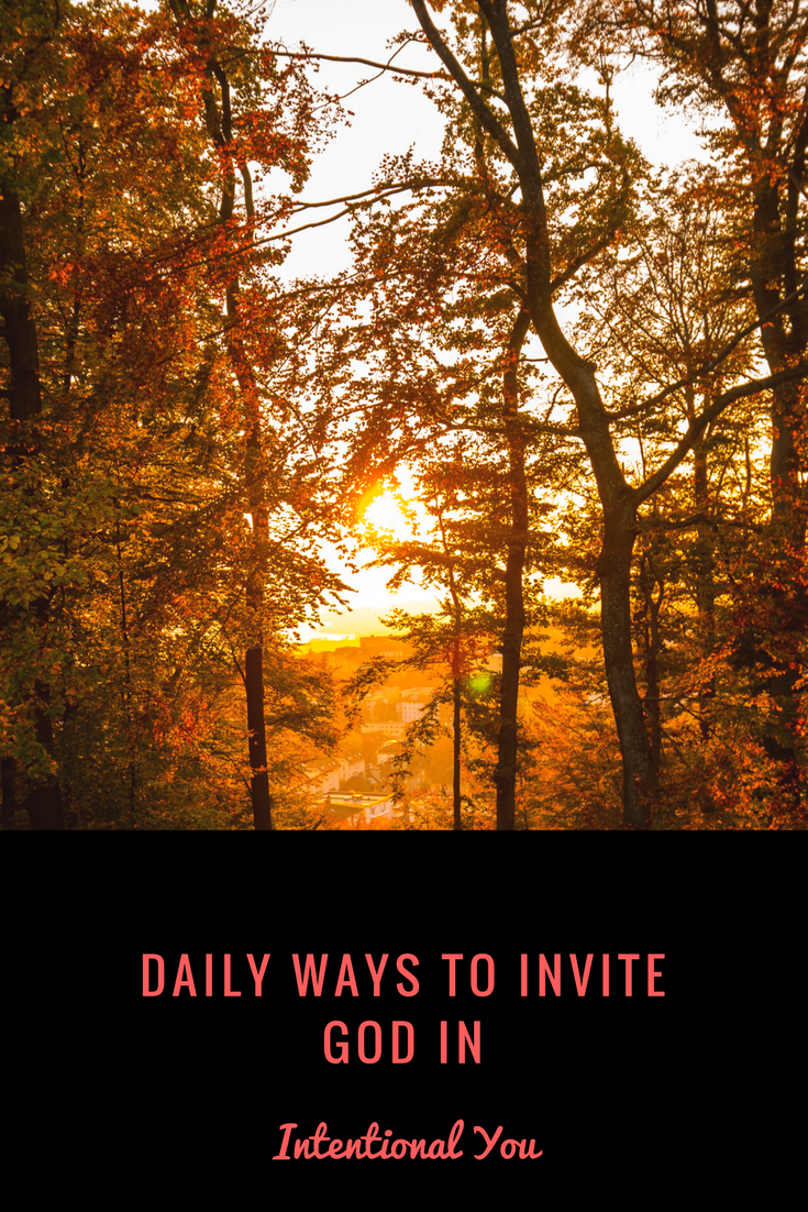 Intentional You: Daily Ways to Invite God In