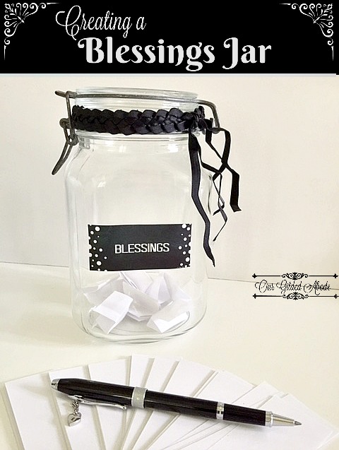Our Gilded Abode: Creating a Blessings Jar & Free Printables