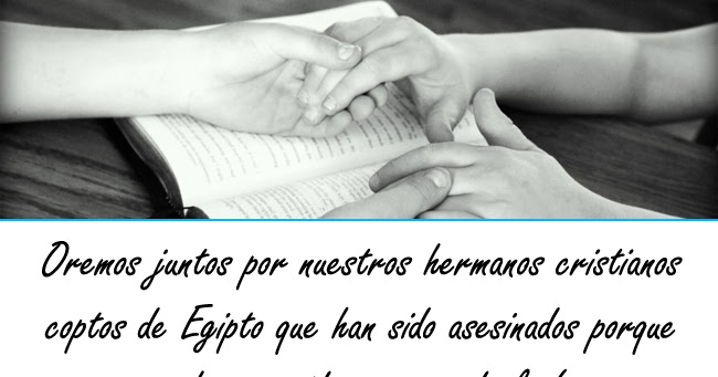 OREMOS POR NUESTROS HERMANOS DE EGIPTO: | PAPA FRANCISCO