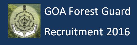 Goa Forest Guard Recruitment 2016 Application Form