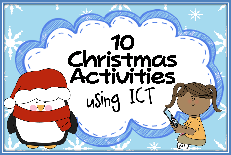 A Crucial Week: 10 Christmas Activities Using ICT
