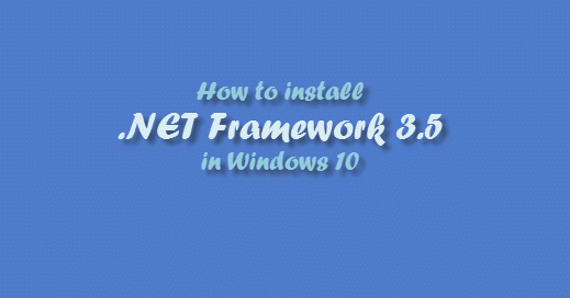 INTERNET2TRICKS: How To Install or Enable .NET Framework In Windows 10